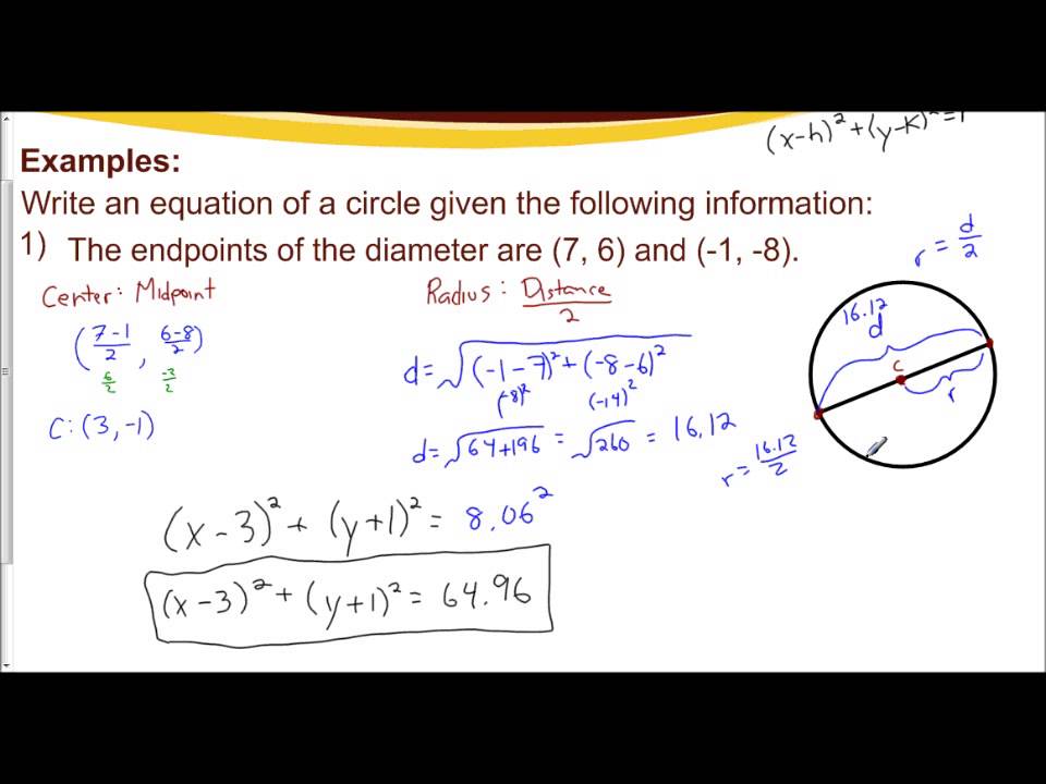 Lesson 10.3 - Writing Equations of Circles Given Endpionts of Diameter ...