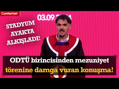 ODTÜ birincisinden mezuniyet törenine damga vuran konuşma! Stadyum ayakta alkışladı