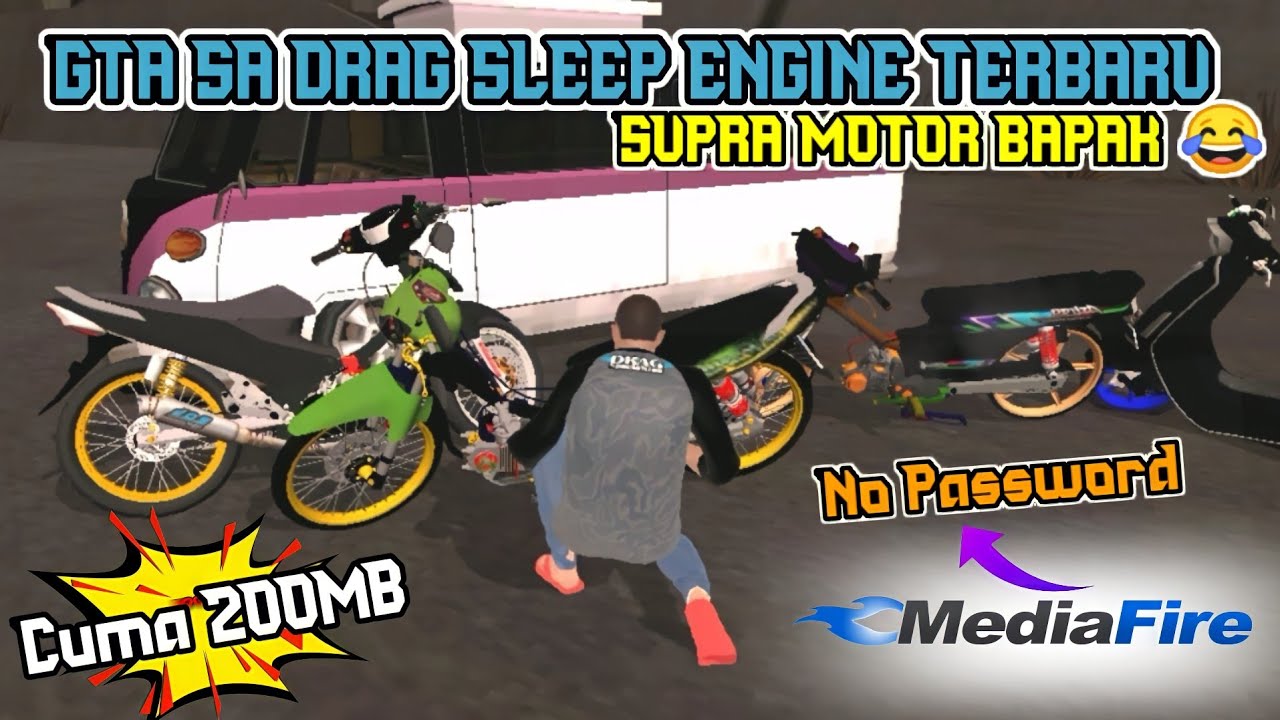 Gta Sa Lite Full Mod Drag Sleep Engine Supra Motor Keluarga, Astrea ...