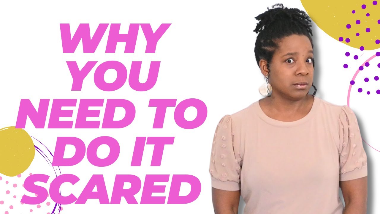 4 Tips To Do It Scared - YouTube