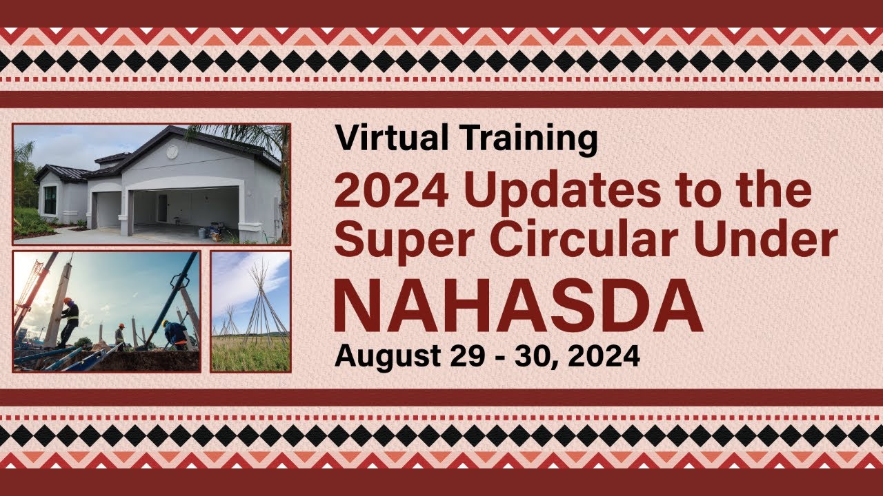 2024 Updates to the Super Circular Under NAHASDA Day 2 - YouTube