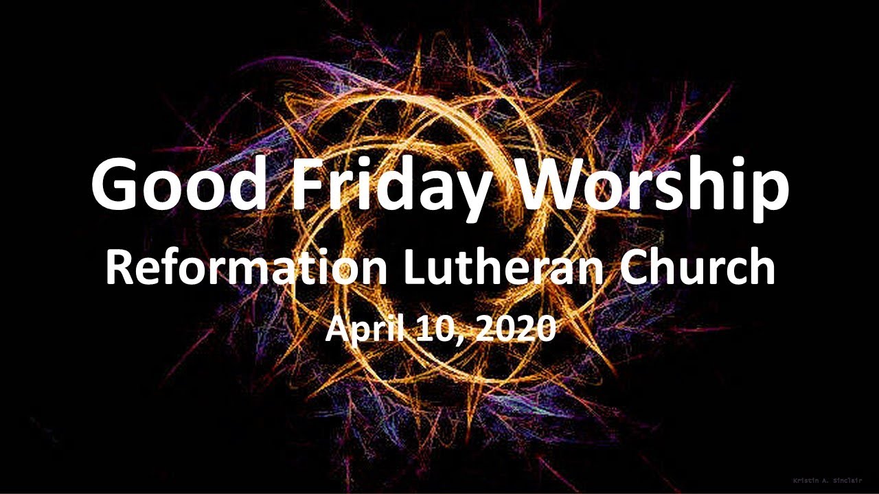 Good Friday - April 10, 2020 - YouTube