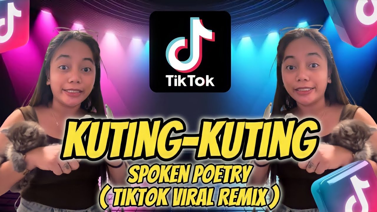 Kuting-Kuting Spoken Poetry ( TikTok Viral Remix )( HundsUpRemix ...