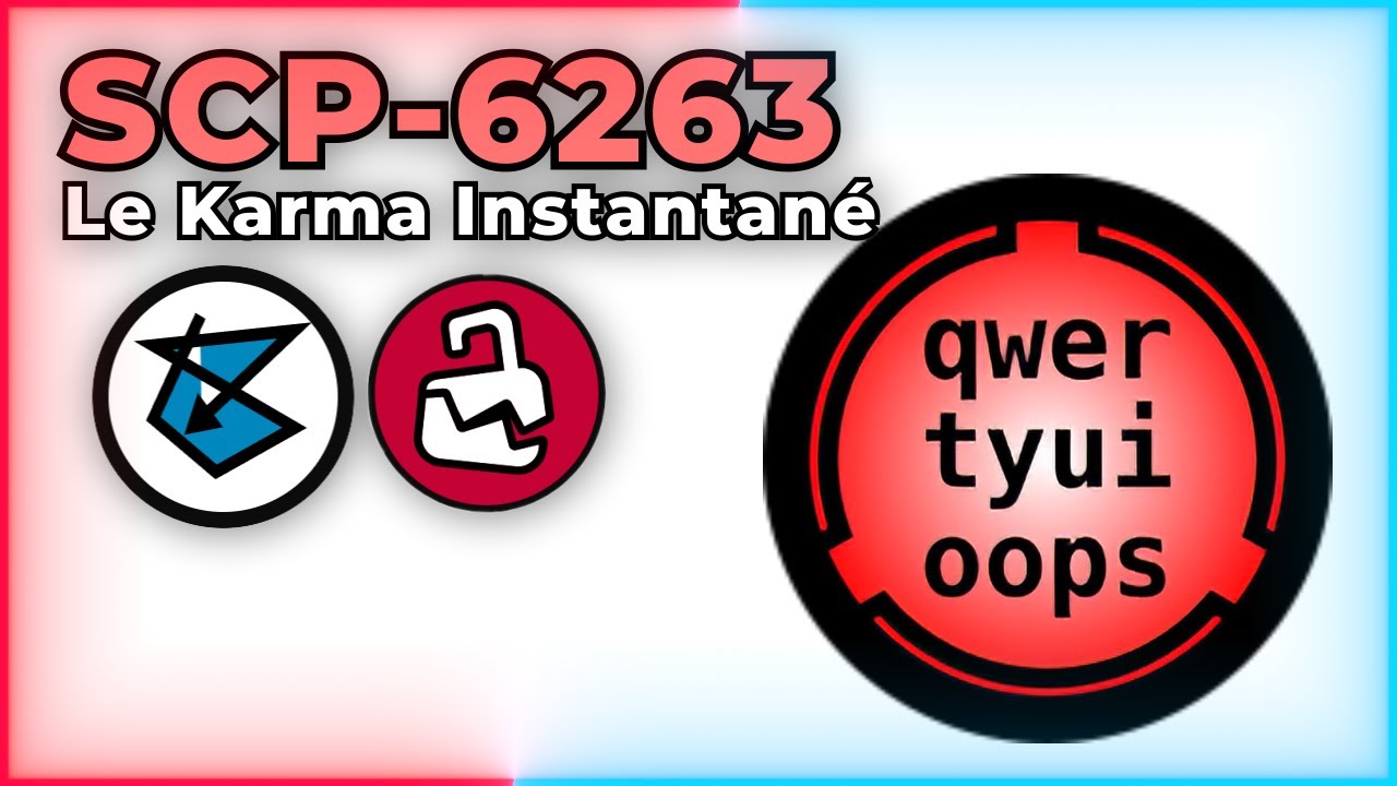 SCP-6263 - Le Karma Instantané - YouTube