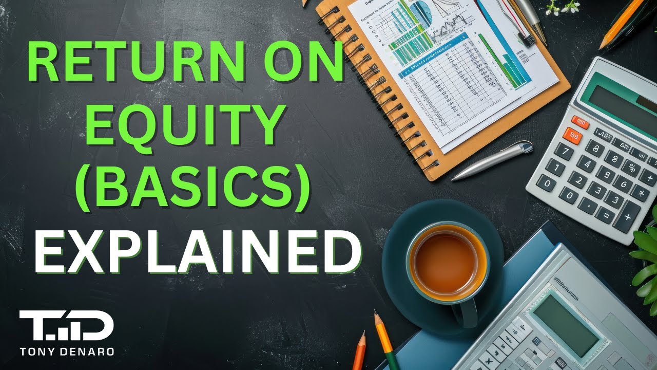 Return on Equity Explained - Basics for Retail Traders - ROE explained ...