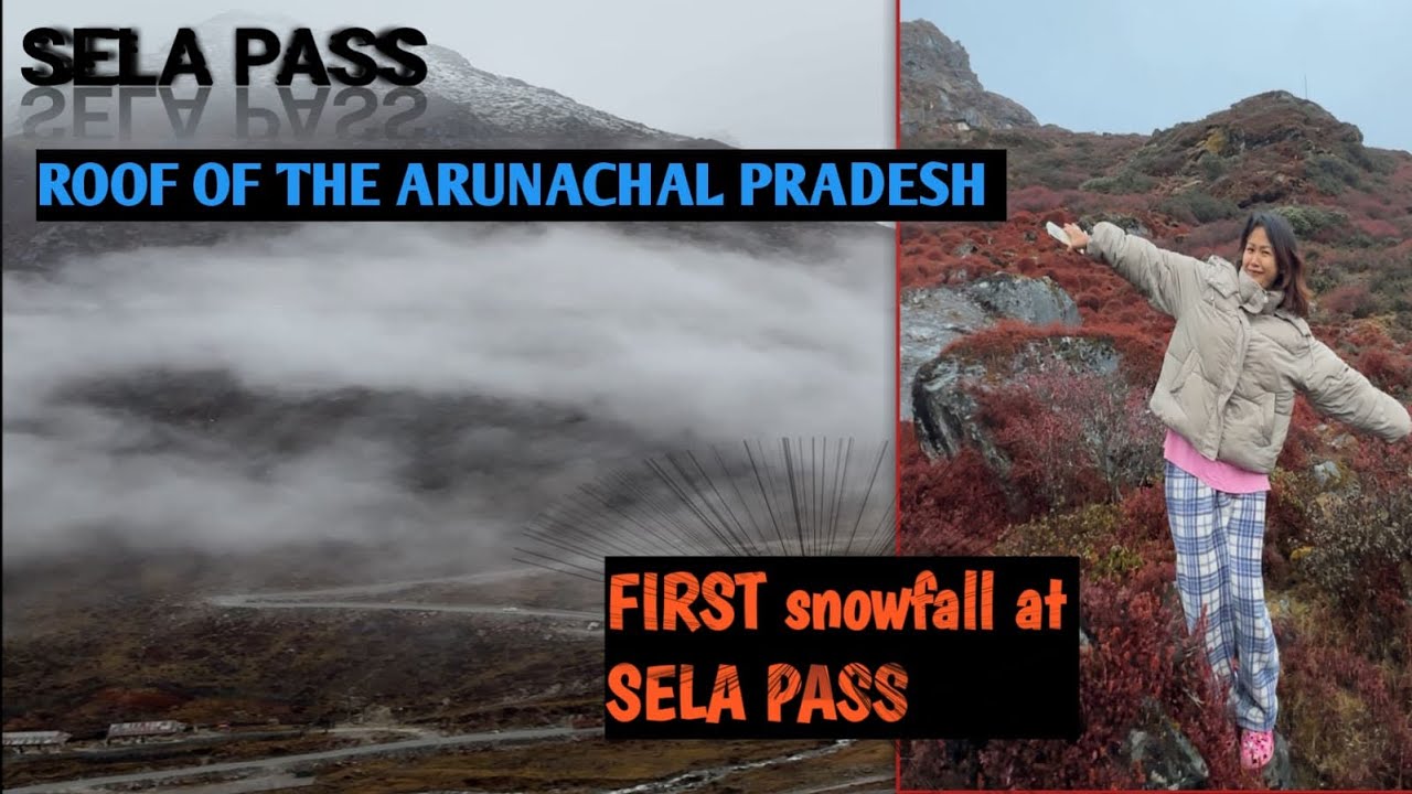 FIRST SNOWFALL AT SELA PASS|Roof of the Arunachal Pradesh|in the month ...