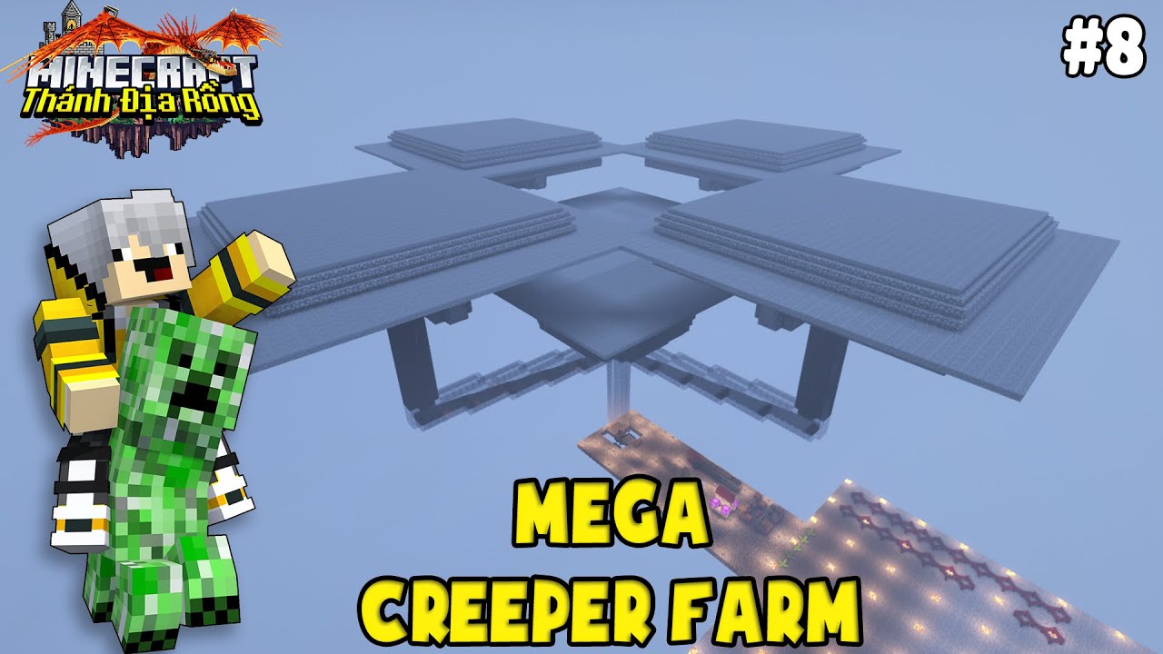 MINECRAFT THÁNH ĐỊA RỒNG TẬP 8: TÔI XÂY MEGA FARM CREEPER, MÁY FARM TO ...