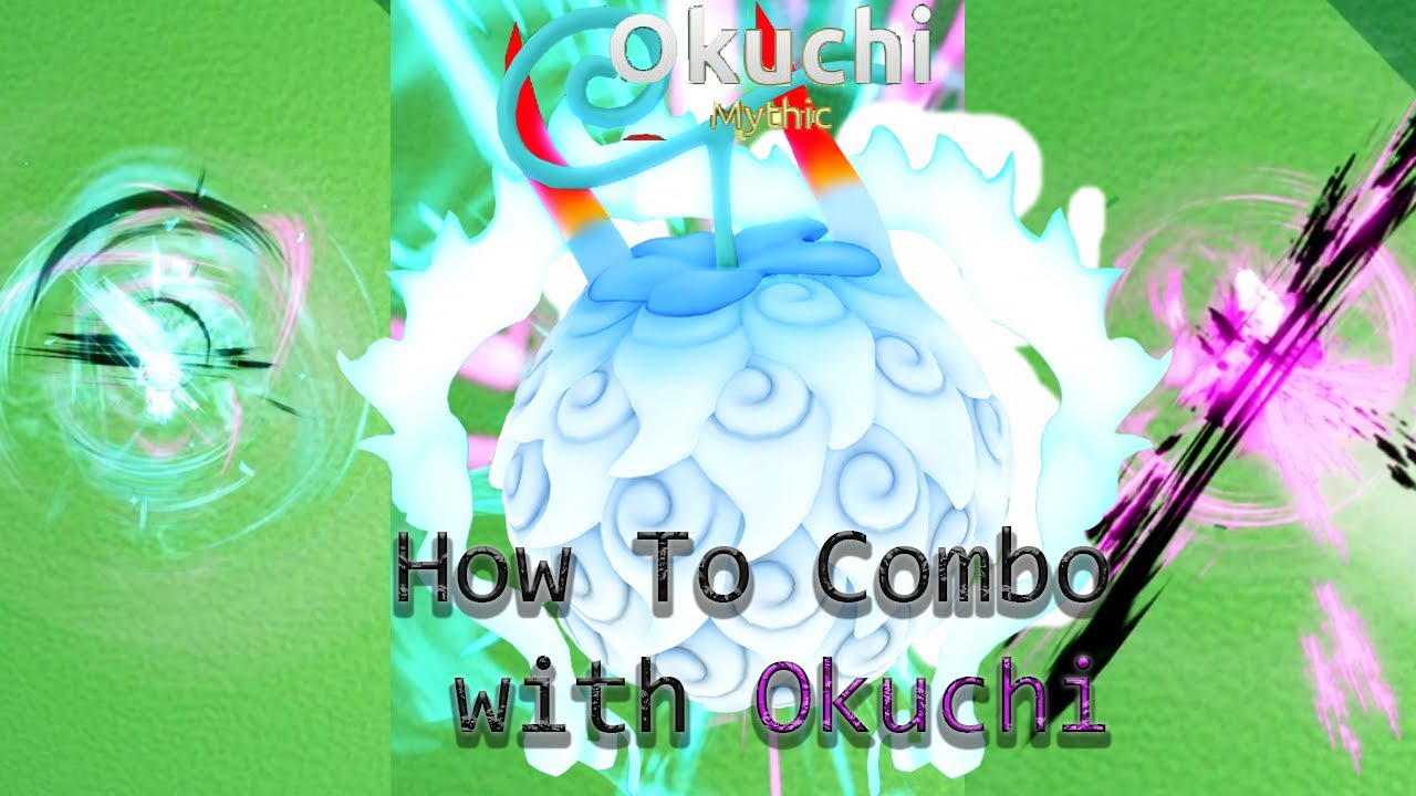 Okuchi COMBO Guide Fruit Battlegrounds - YouTube