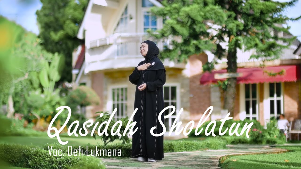 SHOLATUN (SHOLAWAT) | Defi Lukmana - YouTube