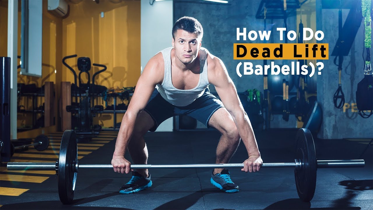 How To Do Dead Lift (Barbells)? || Fit Hai Boss - YouTube