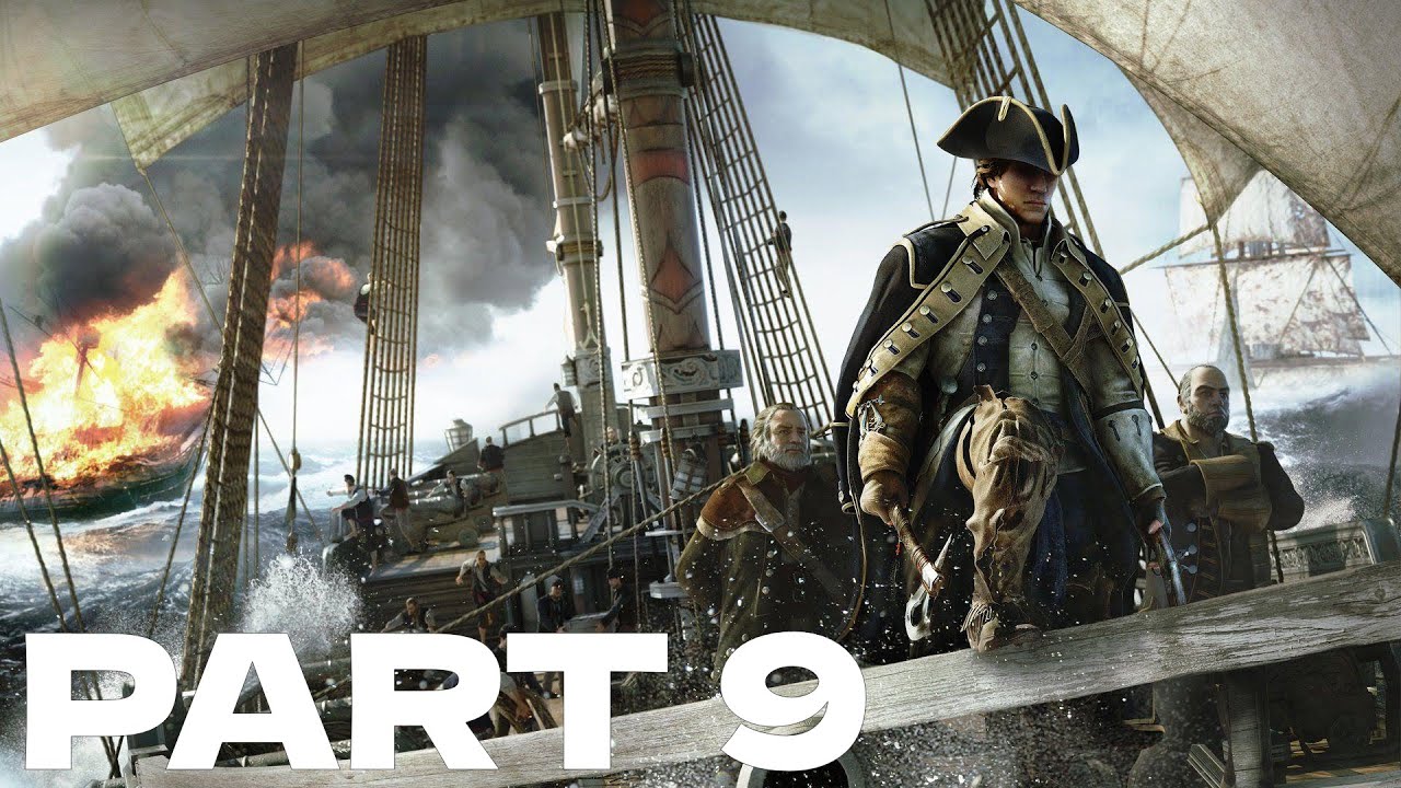 ASSASSIN'S CREED 3 REMASTERED Walkthrough Gameplay Part 9 - SAIL (AC3 ...