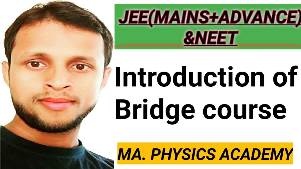 Introduction of bridge course....... For class 11th JEE/NEET - YouTube