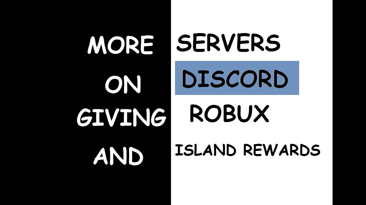 More discord servers that gives robux and island rewards for invites ...