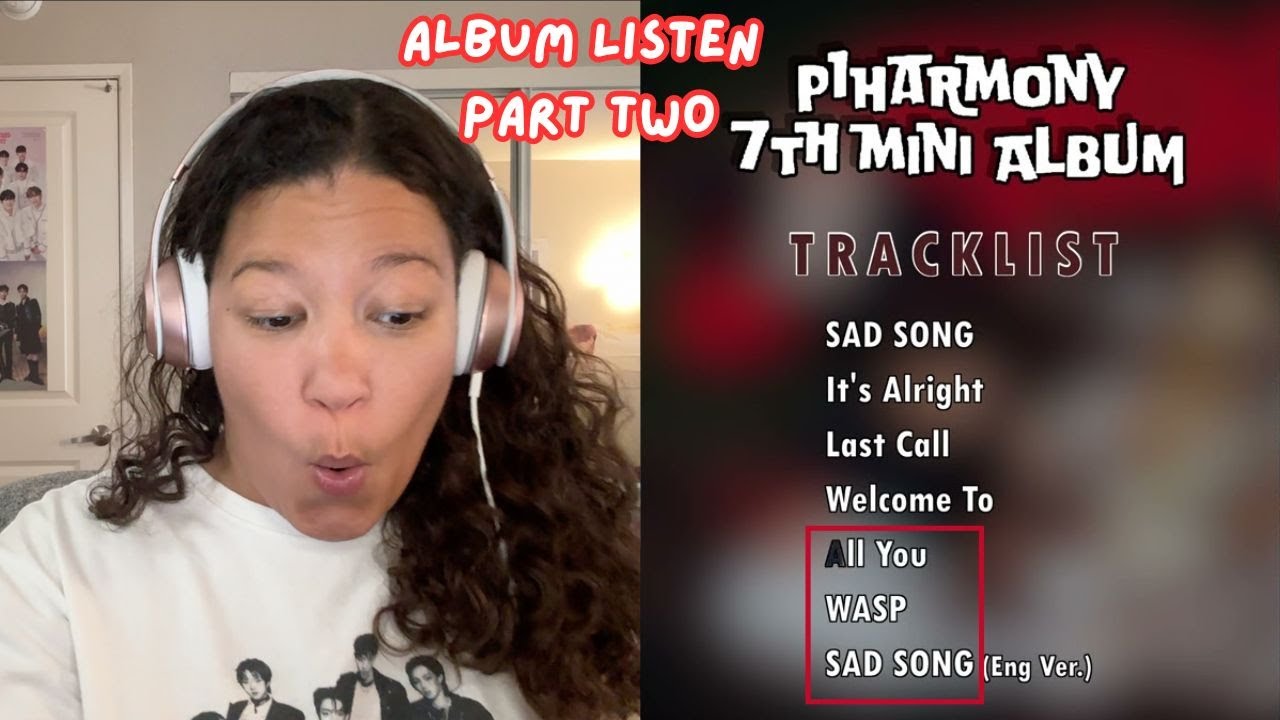 Album REACTION: P1Harmony ‘Sad Song’ Mini album PART TWO | ‘All You ...