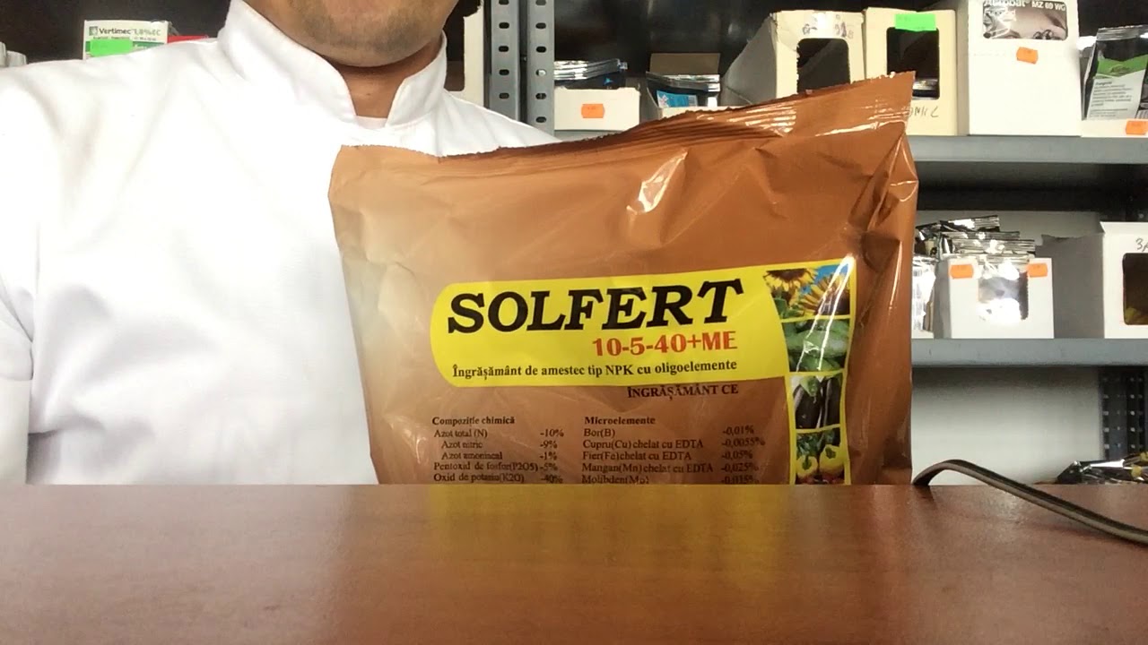 SOLFERT 10-5-40 + me aplicare la vita de vie,fructe,pepeni,tomate ajuta ...