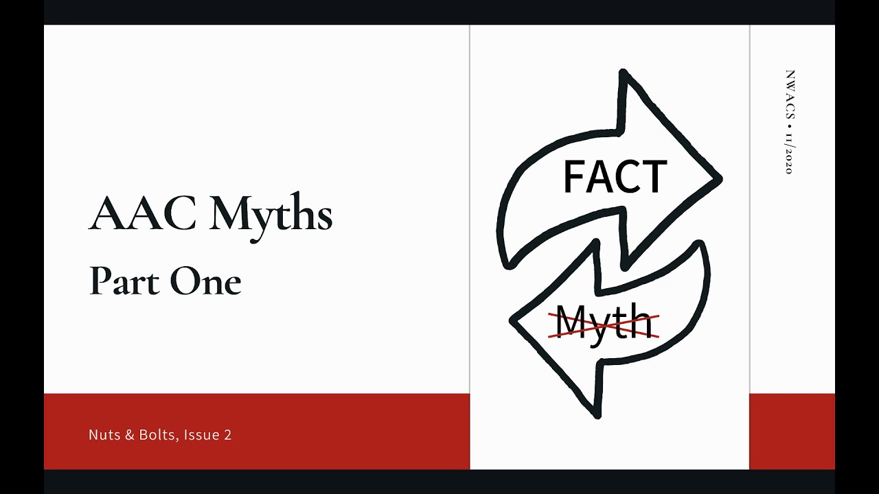 AAC Myths Part 1 (11/2020) - YouTube