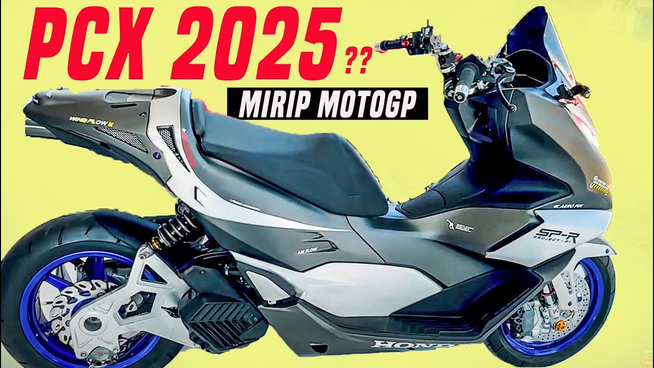 NEW PCX 2025 VERSI MOTOGP ⁉️😱 EDIANN KAYAK RC213V...SANGARRRR ...