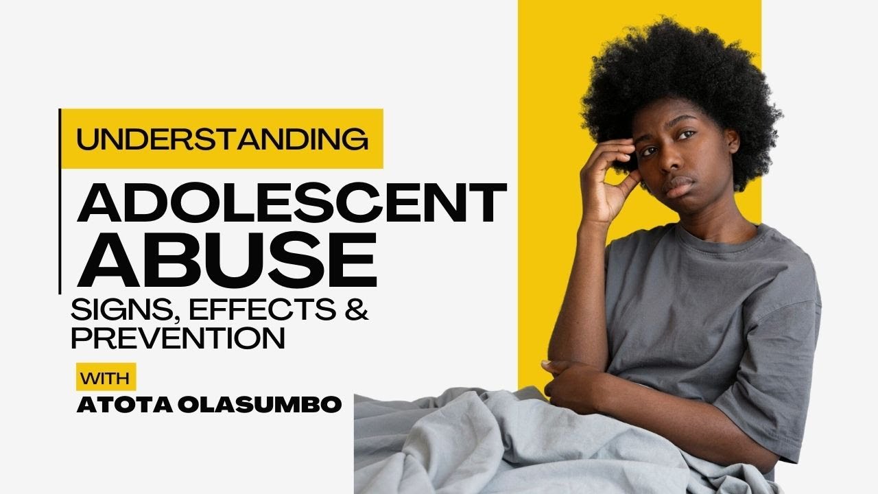 Understanding Adolescent Abuse: Signs, Effects & Prevention! - YouTube