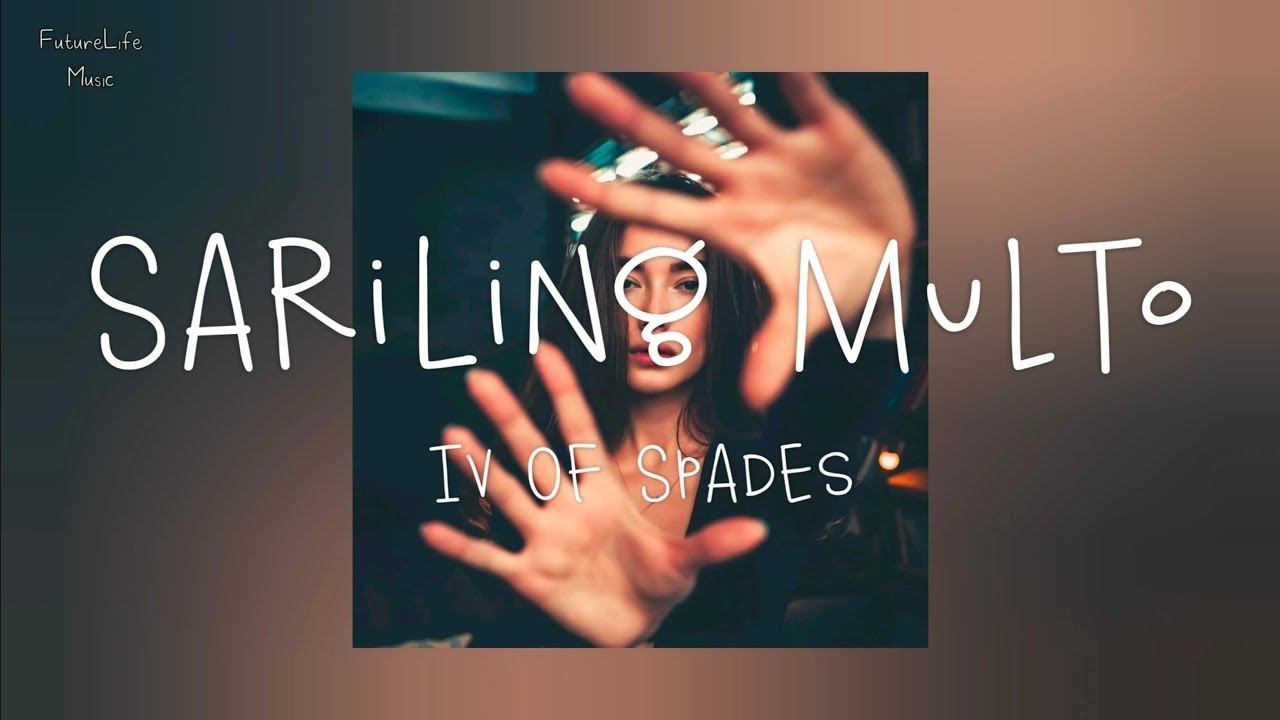 Sariling Multo (Sa Panaginip) - IV OF SPADES (Lyrics) - YouTube