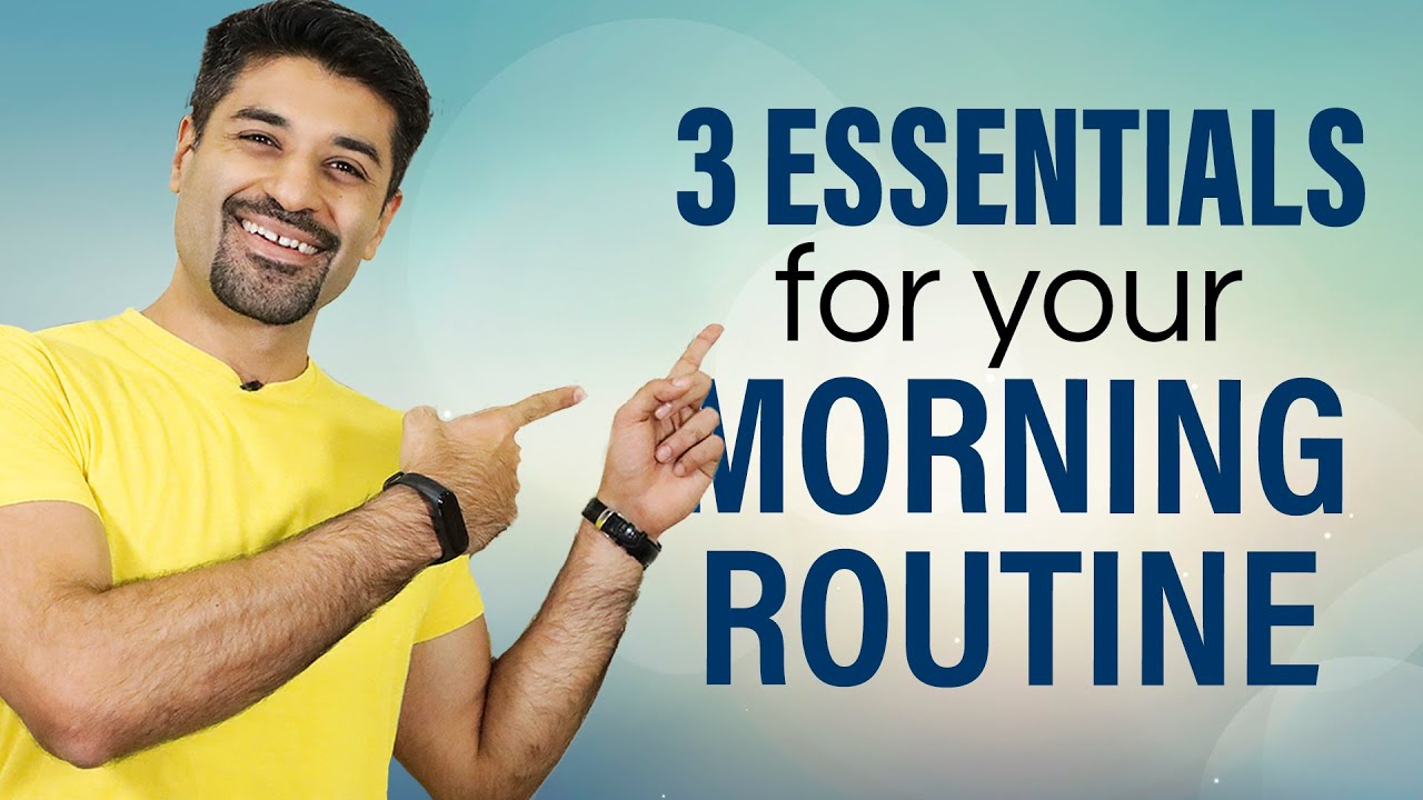 3 Essentials for your Morning Routine - YouTube