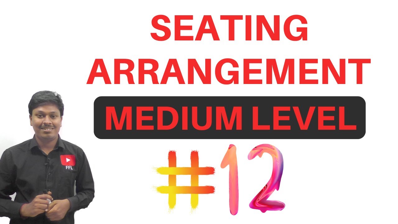 SEATING ARRANGEMENT SET-12(MEDIUM Level) | Reasoning Ability | Common ...