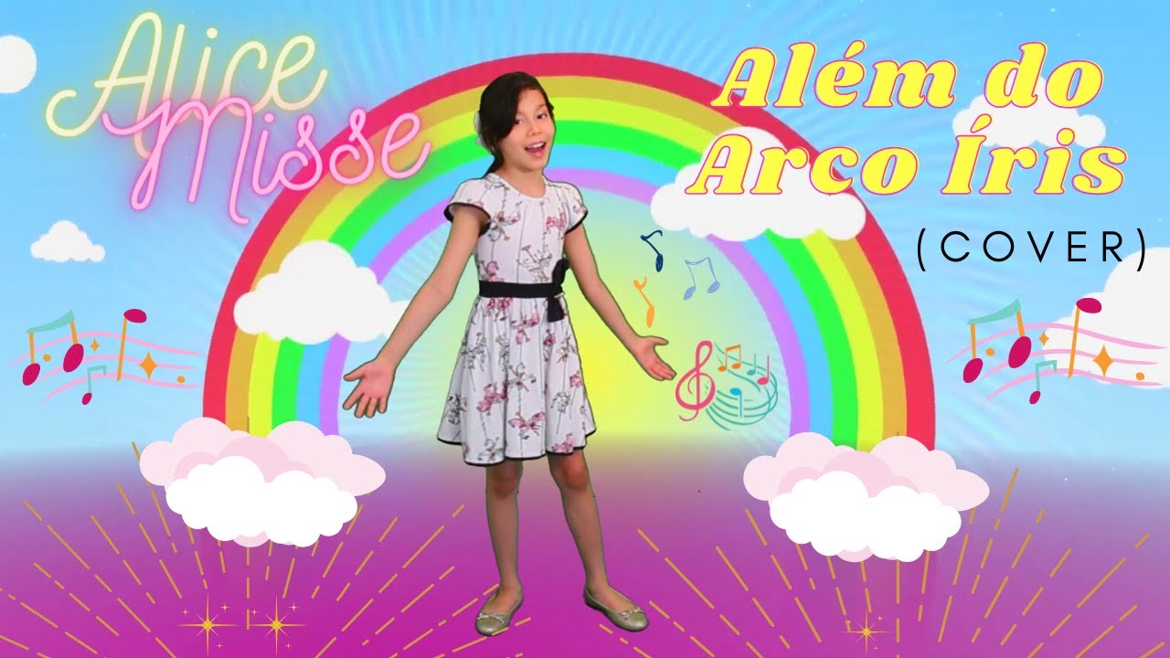 Além do Arco Irís - Alice Misse (COVER) - YouTube Music