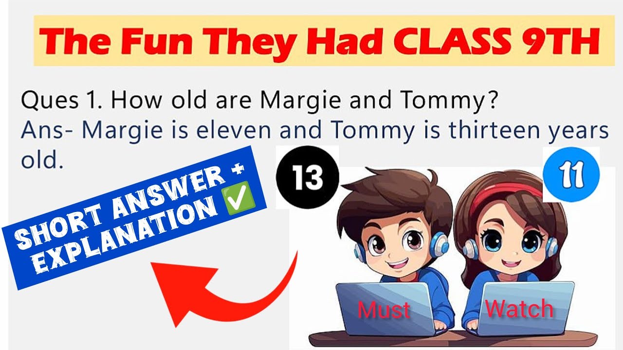 the fun they had question answer / class 9th English chapter 1 short ...