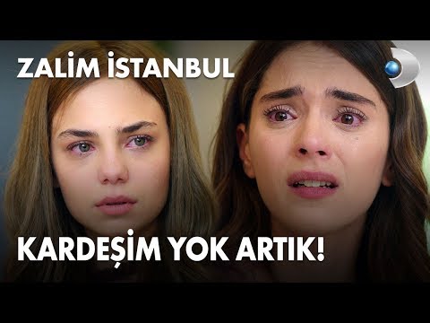 Senin gibi kardeşim yok artık! - Zalim İstanbul 38. Bölüm