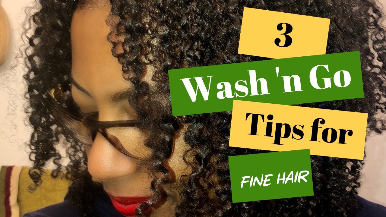 3 Little Known Wash 'N Go Tips for Fine Hair + Edge Refresh - YouTube