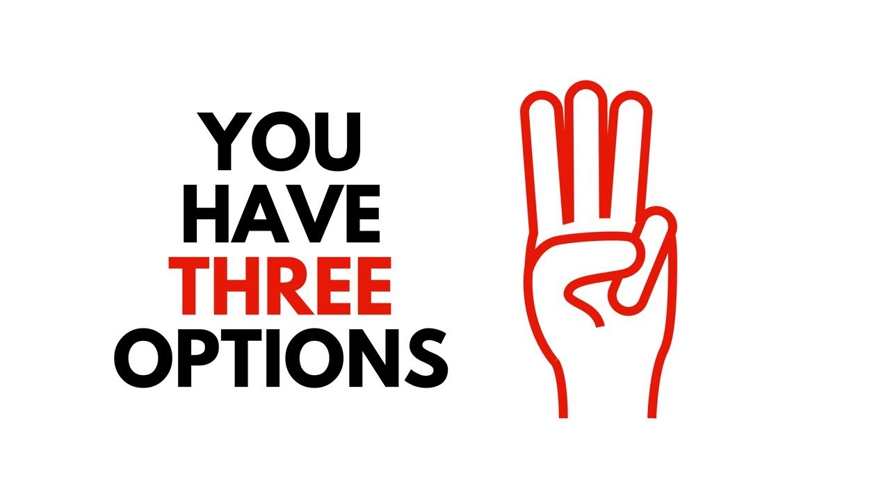 Decision Making: You Have Three Options - YouTube