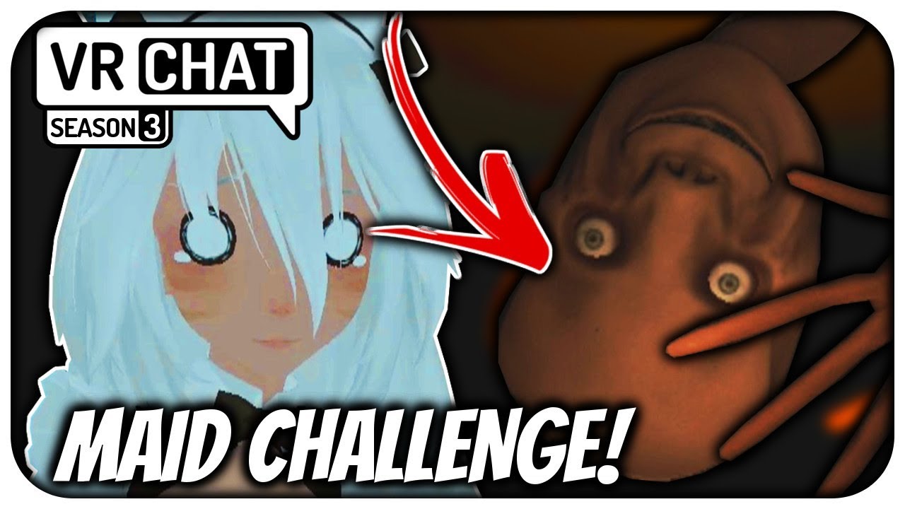 [VRChat] S3;Part 26 - CBL Facility! VRChat Maid Challenge Pt.3! (VRChat ...