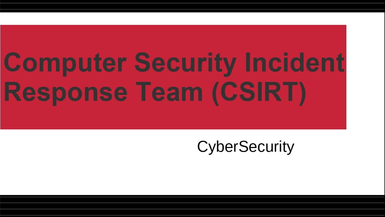 Computer Security Incident Response Team CSIRT YouTube computer-security-incident-response-team-csirt-youtube