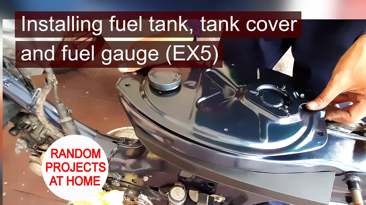 Project: Installing fuel tank, tank covers and fuel gauge (EX5) - YouTube