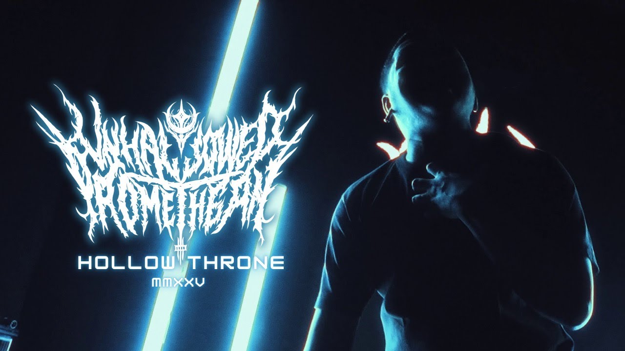UNHALLOWED PROMETHEAN - HOLLOW THRONE (OFFICIAL MUSIC VIDEO) - YouTube