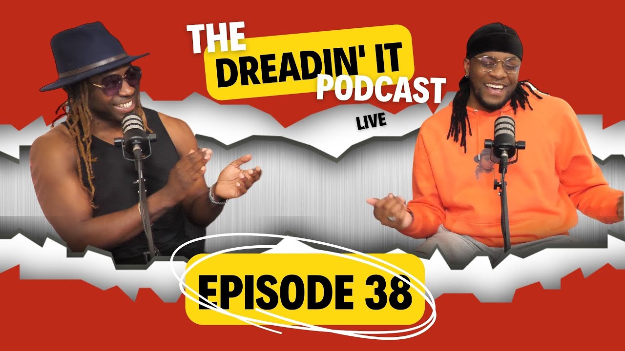 EP 38: Is Mizzy Ok? - The Dreadin' It Podcast - YouTube