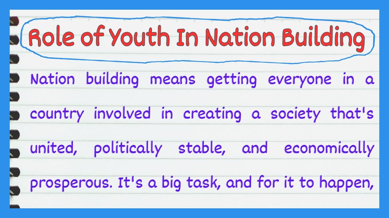 Role of Youth In Nation Building Essay | Role of Youths In Nation - YouTube