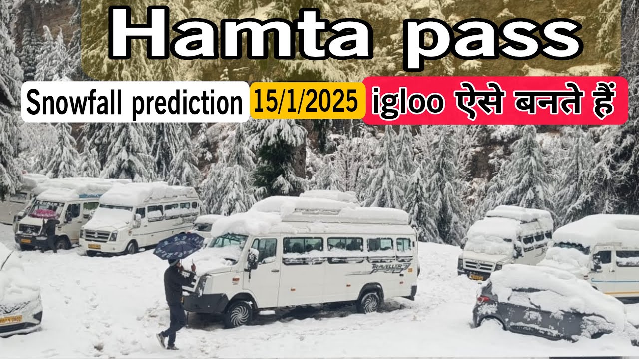 Hamta pass Manali || Igloo stay || live snowfall Prediction again ...