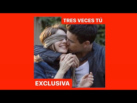 TRES VECES TÚ ESTRENO @3msc-tgdt-3vecestu