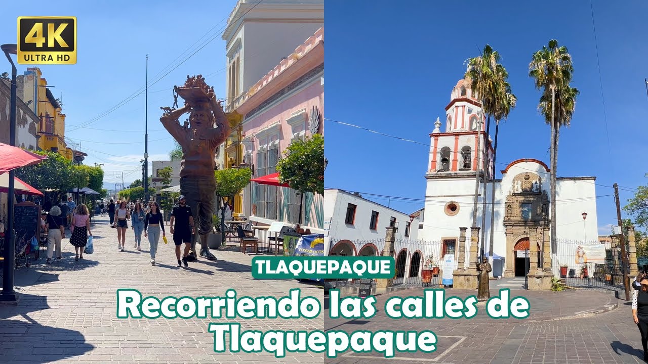 TLAQUEPAQUE, Pueblo Mágico, recorriendo sus hermosas calles - YouTube