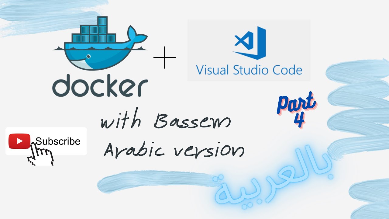 Docker In Arabic 04 How To Install Vs Code بالعربي Docker Docker Arabic Devops
