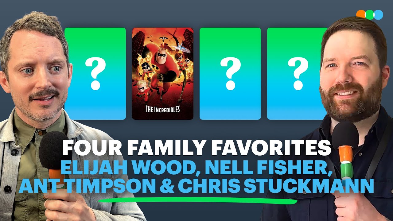 Four Family Favorities with Elijah Wood, Chris Stuckmann, Nell Fisher ...