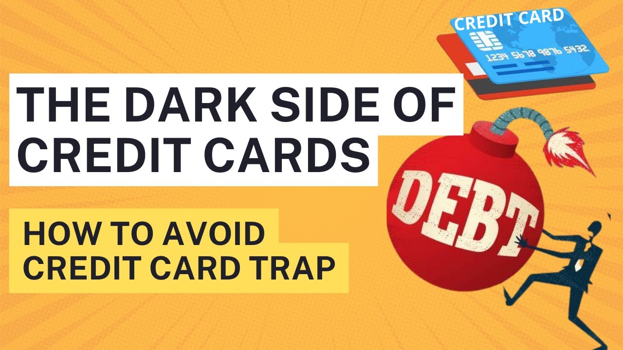 क्रेडिट कार्ड का काला पक्ष | क्या आपको Credit Card लेना चाहिए? The Dark ...