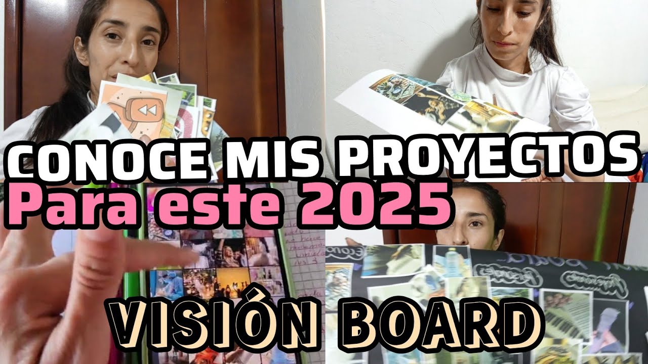 AÑO NUEVO: VISION BOARD NUEVOS PROPÓSITOS PARA EL 2025 - YouTube