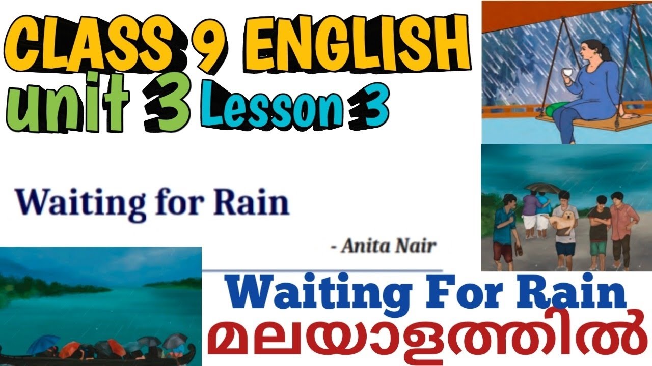 Waiting For Rain Class 9 English unit 3 Explanation scert kerala 2024 ...