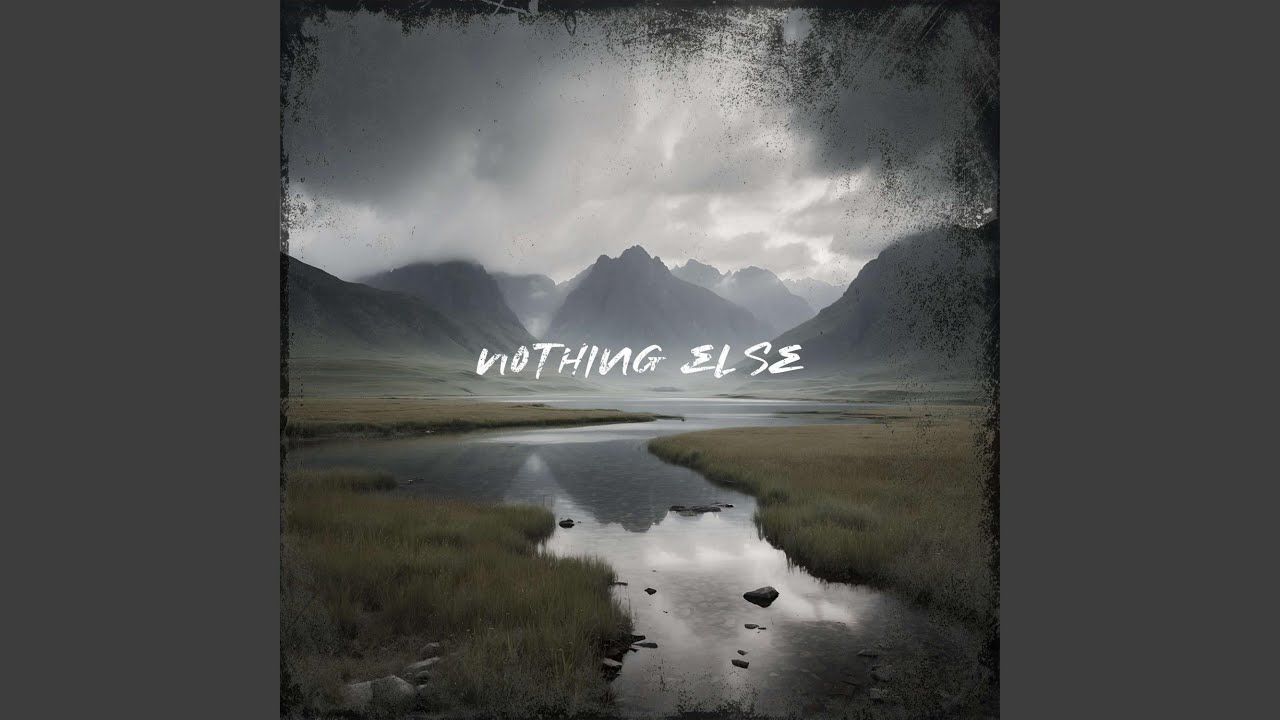 nothing else - YouTube