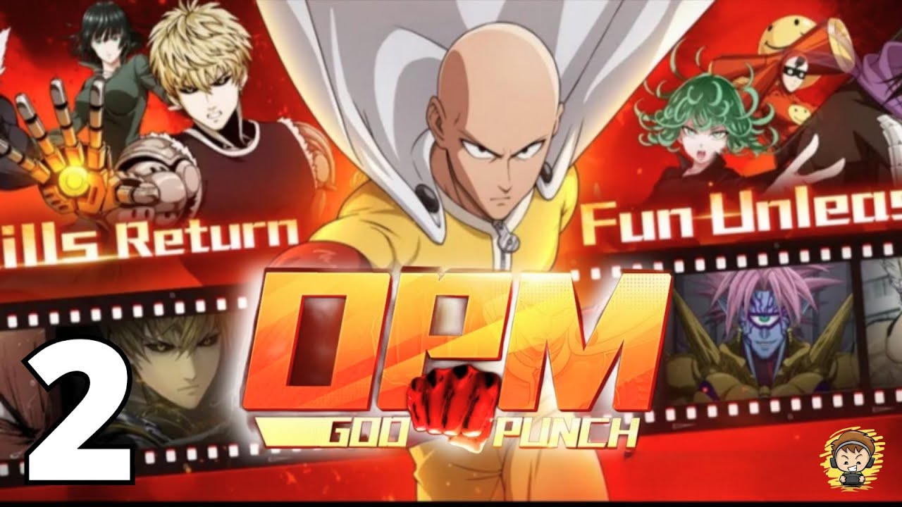OPM God Punch Gameplay Part 2 | Saitama - One Punch Man New Mobile Game ...