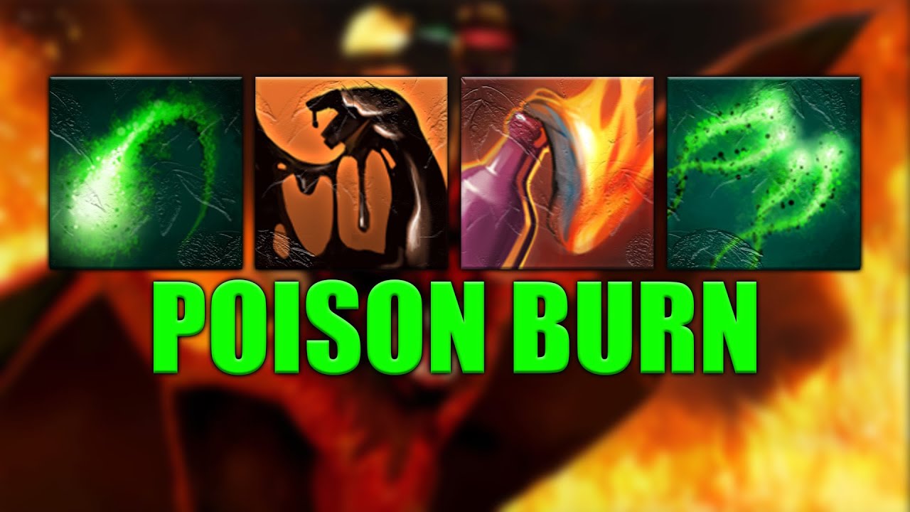 Poison Burn STICKY NAPALM + POISON ATTACK | Ability Draft - YouTube