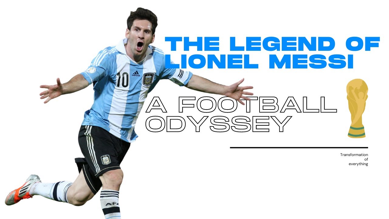 Lionel Messi (transformation) - The Journey of a Football Legend (Bio ...