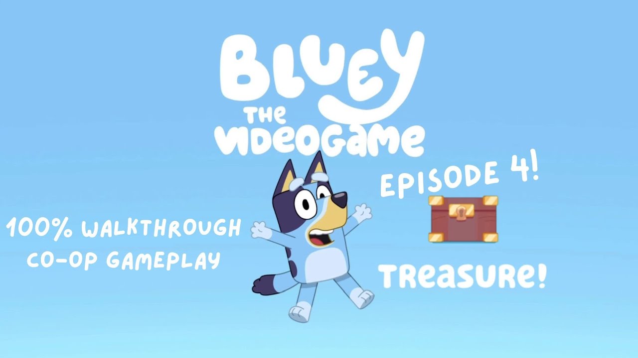Bluey Episode 4 TREASURE! - All Collectibles - Co-op Gameplay Bluey ...