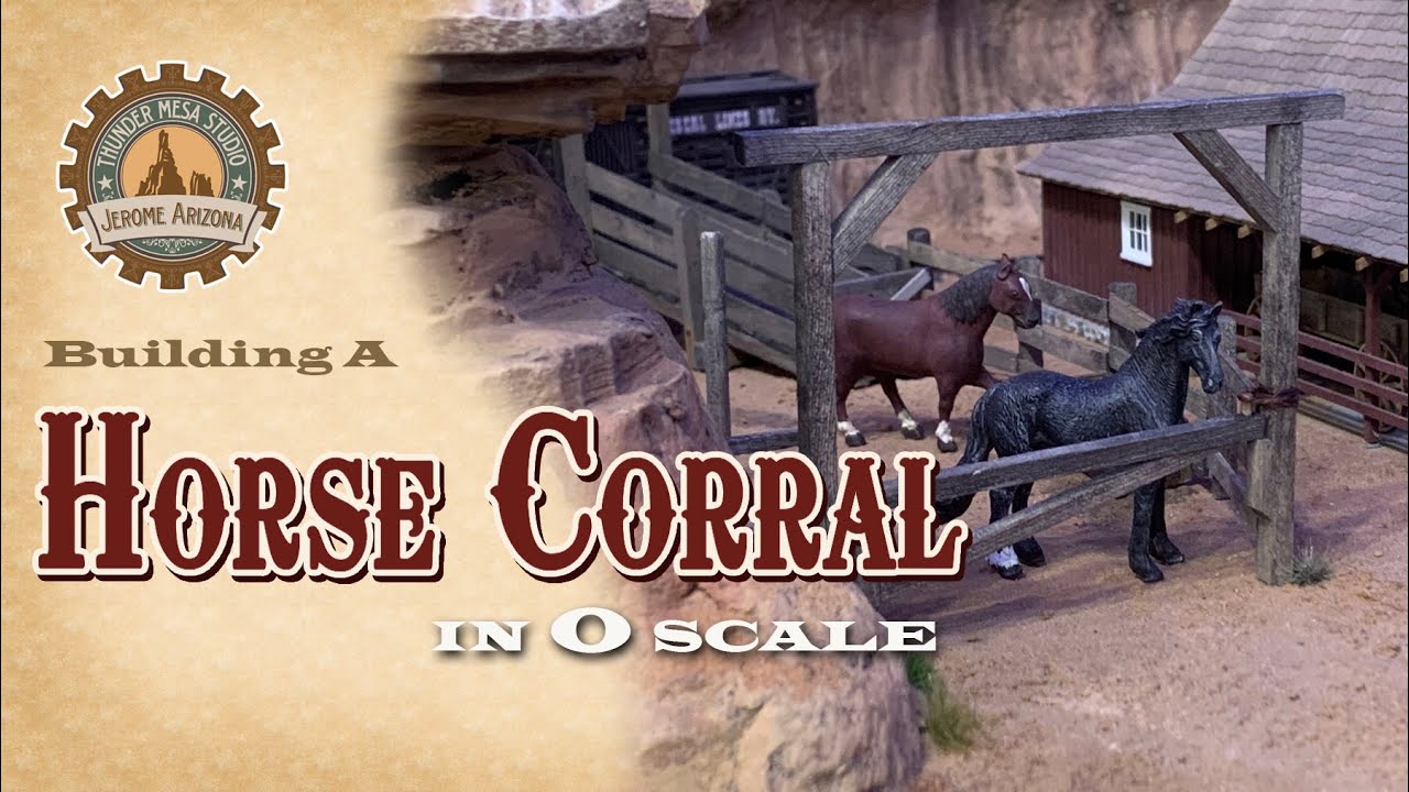 Building a Horse Corral in O Scale - YouTube